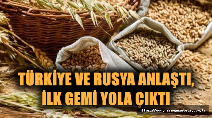 Türkiye ve Rusya anlaştı, ilk gemi yola çıktı - Yaşam Gazetesi Türkiye ve Rusya anlaştı, ilk gemi yola çıktı - Yaşam Gazetesi